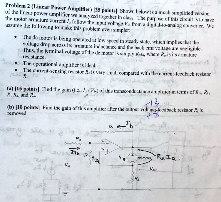 Problem 2 (Linear Power Amplifier) [25 points] Shown below is a much simplified version of the ...