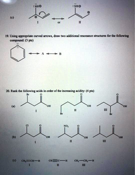 SOLVED:NHO NhO 19. Using appropriate curved arrows draw two additional resonance structures for ...
