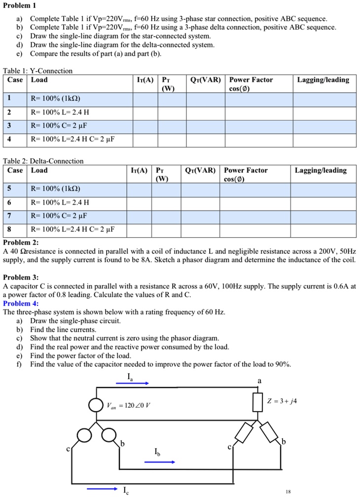 SOLVED: Problem 1 a) Complete Table 1 if Vp=220V(rms),f=60Hz using 3-phase star connection ...