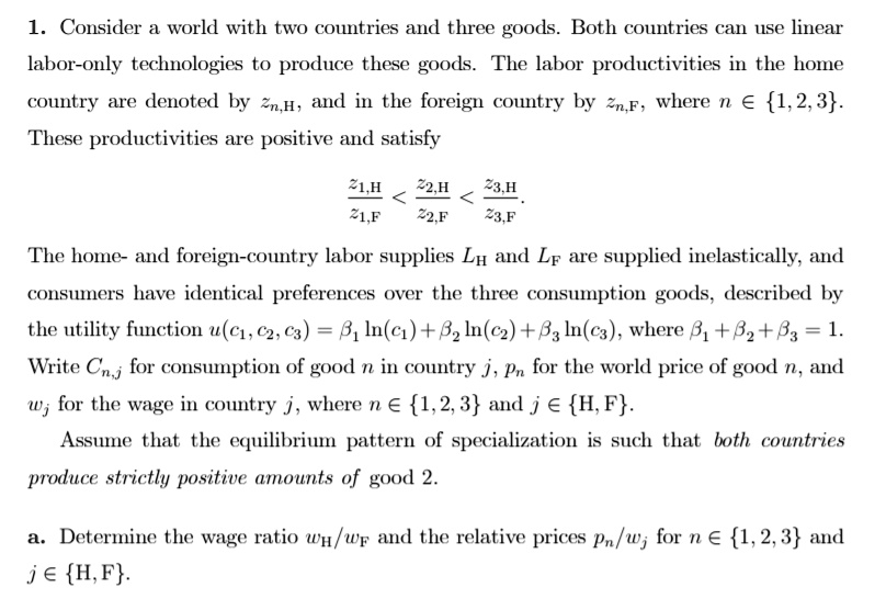 SOLVED: 1. Consider a world with two countries and three goods. Both ...