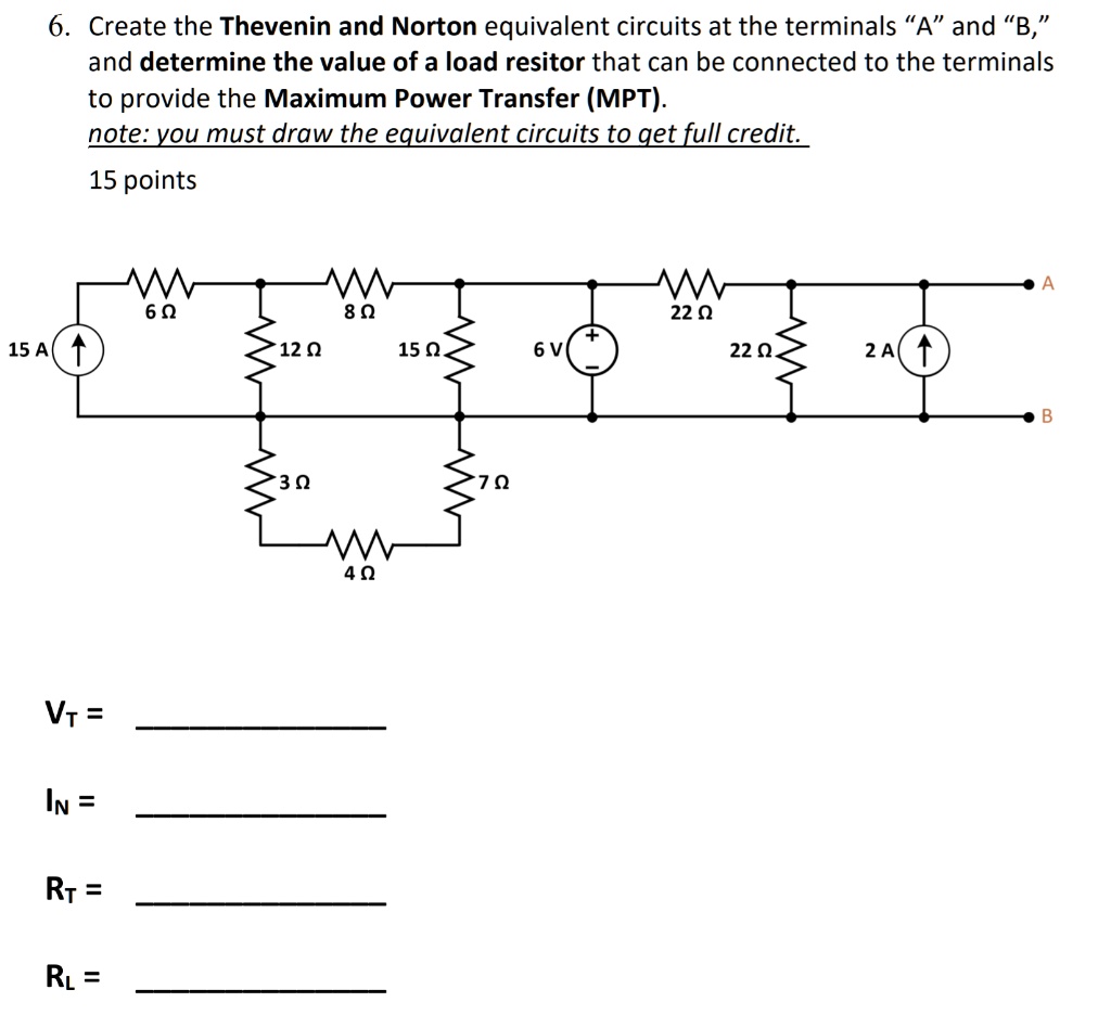SOLVED: Create the Thevenin and Norton equivalent circuits at the terminals "A" and "B," and ...