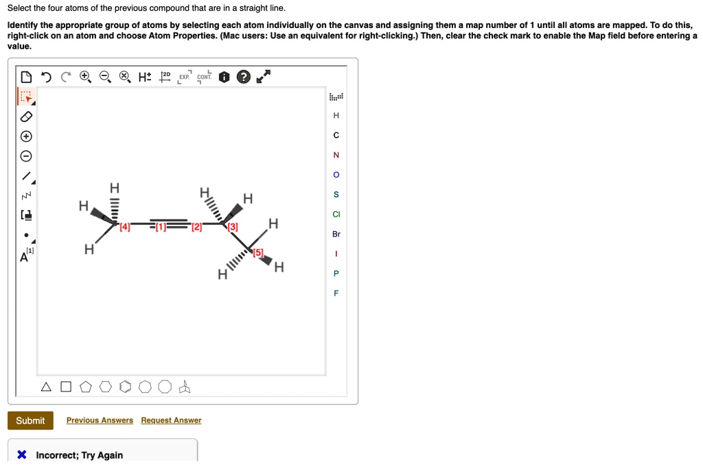 Select the four atoms of the previous compound that are in a straight ...