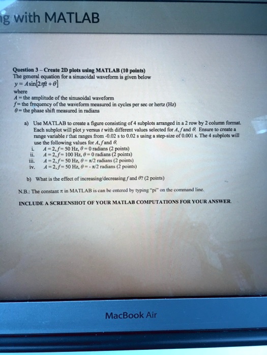 Solved Using Matlab Question 3 Create 2d Plots Using Matlab 10 Points The General Equation