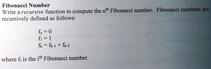 Fibonacci Number Write a recursive function to compute the nth Fibonacci number. Fibonacci ...