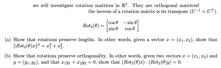 Solved We Will Investigate Rotation Matrices In R2 They Are