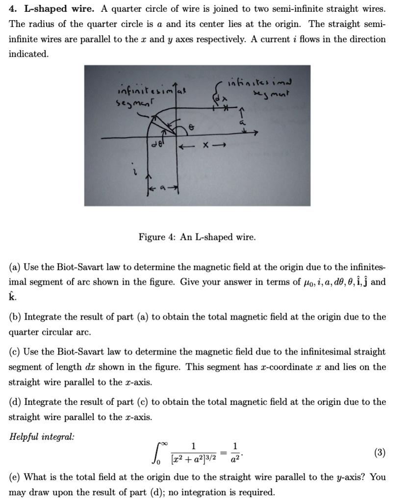 l shaped wire a quarter circle of wire is joined to two semi infinite ...