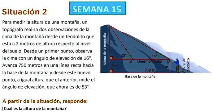 SOLVED: alguien me ayuda :,3 Situación 2 SEMANA 15 Para medir la altura ...