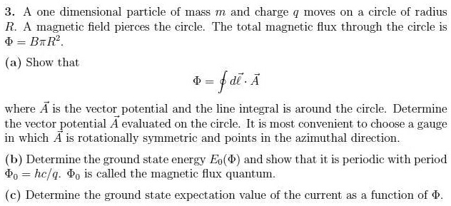 one dimensional particle of mass m and charge q moves 0n circle of radius a magnetic field ...