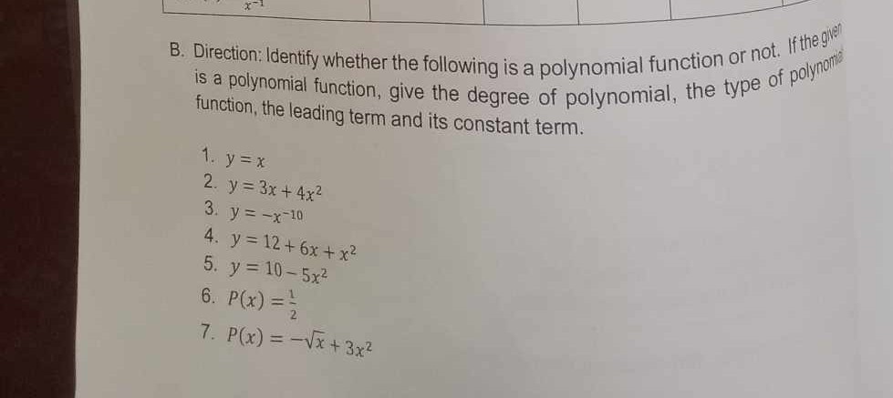 B. Direction: Identify whether the following is a polynomial function or not. If the glif is a ...