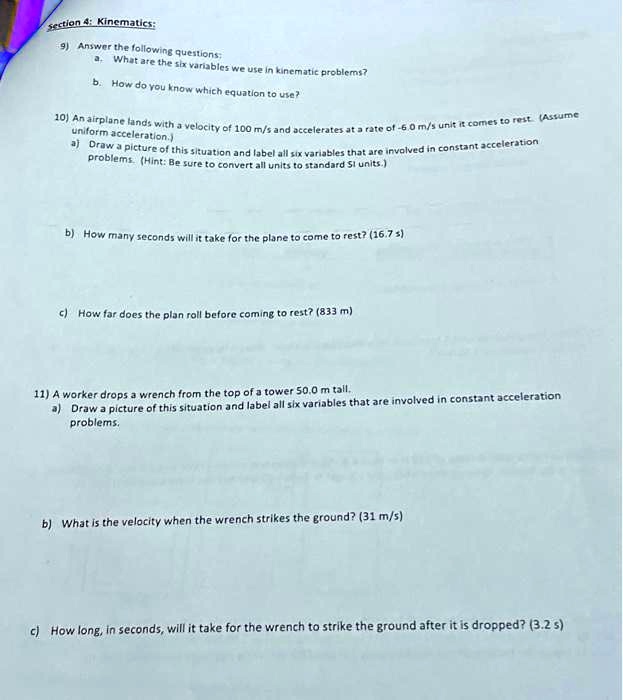 SOLVED: Section 4: Kinematics 9) Answer the following questions: a. What are the six variables ...