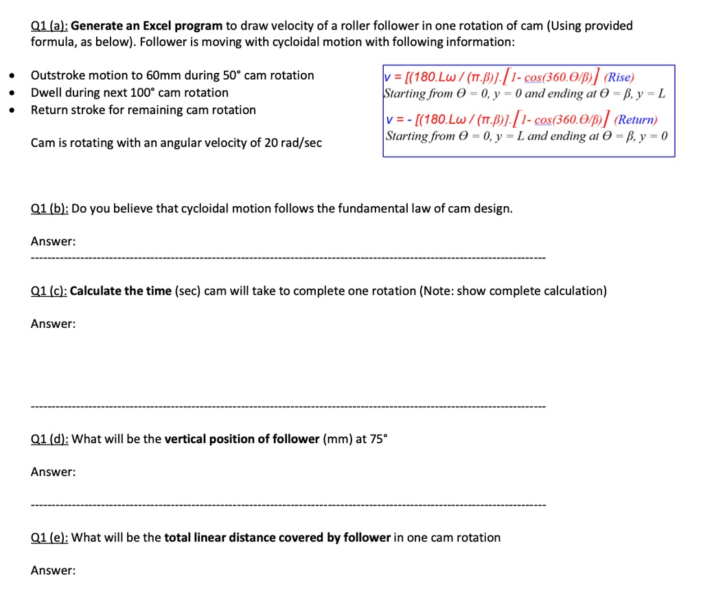 Q1 (a): Generate an Excel program to draw velocity of a roller follower ...