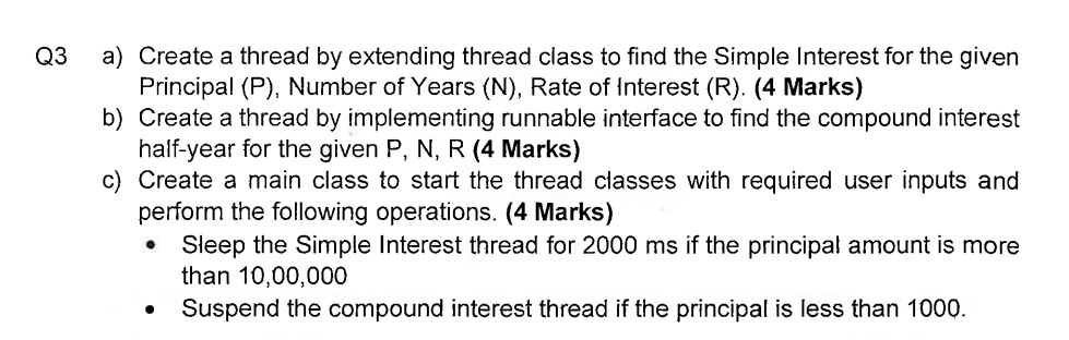 Solved Q3 A Create A Thread By Extending Thread Ciass To Find The