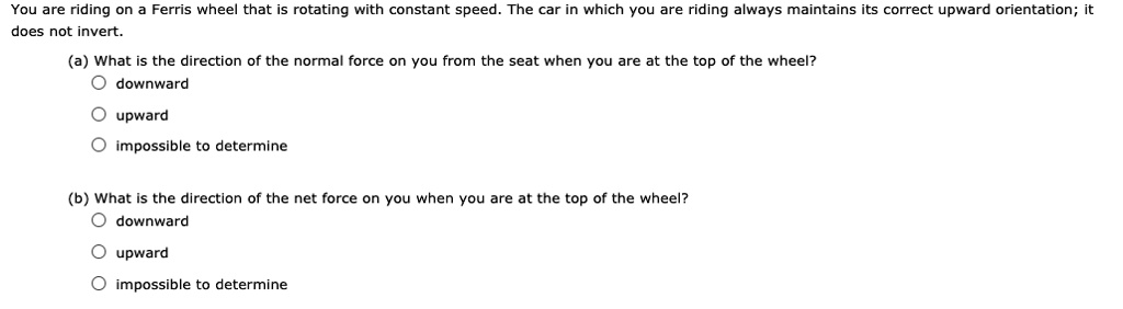 you are riding on ferris wheel that is rotating with constant speed the ...