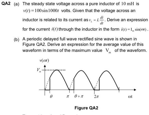 qa2 a the steady state voltage across pure inductor of 10 mh is vt ...