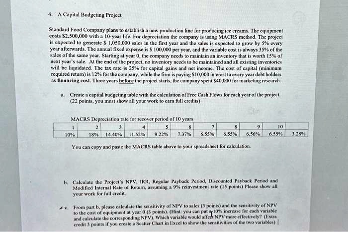 SOLVED: 4. A Capital Budgeting Project Standard Food Company plans to ...