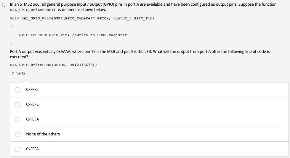 Solved In An Stm32 Soc All General Purpose Input Output Gpio Pins In Port A Are Available