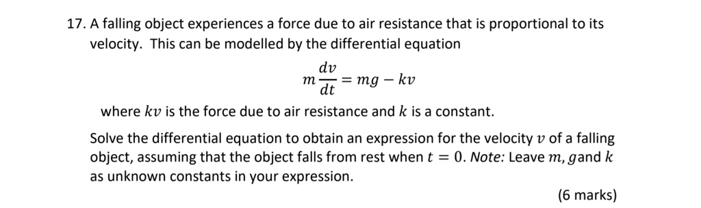17a falling object experiences a force due to air resistance that is proportional to its ...