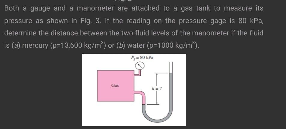 both a gauge and a manometer are attached to a gas tank to measure its ...