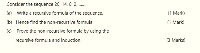 consider the sequence 20 148 2 write recursive formula of the sequence mark hence find the non ...