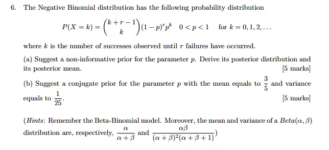 SOLVED: The Negative Binomial distribution has the following ...