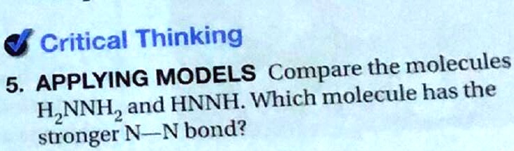 SOLVED: Critical Thinking 5. APPLYING MODELS: Compare the molecules H2 ...