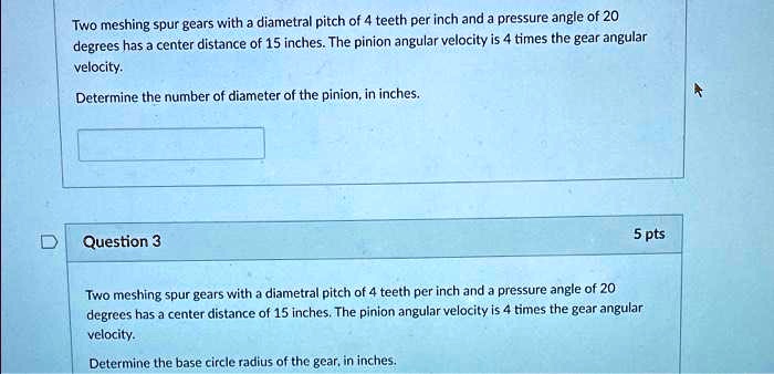 Two meshing spur gears with a diametral pitch of 4 teeth per inch and a ...