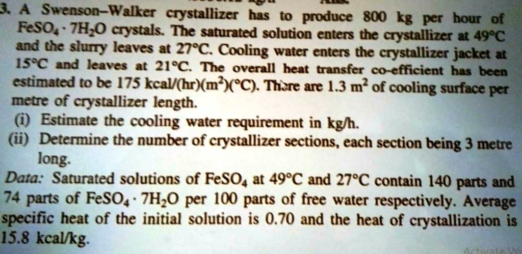 3a swenson walker crystallizer has to produce 800 kg per hour of ...