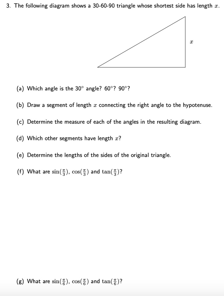 SOLVED: The following diagram shows a 30-60-90 triangle whose shortest ...