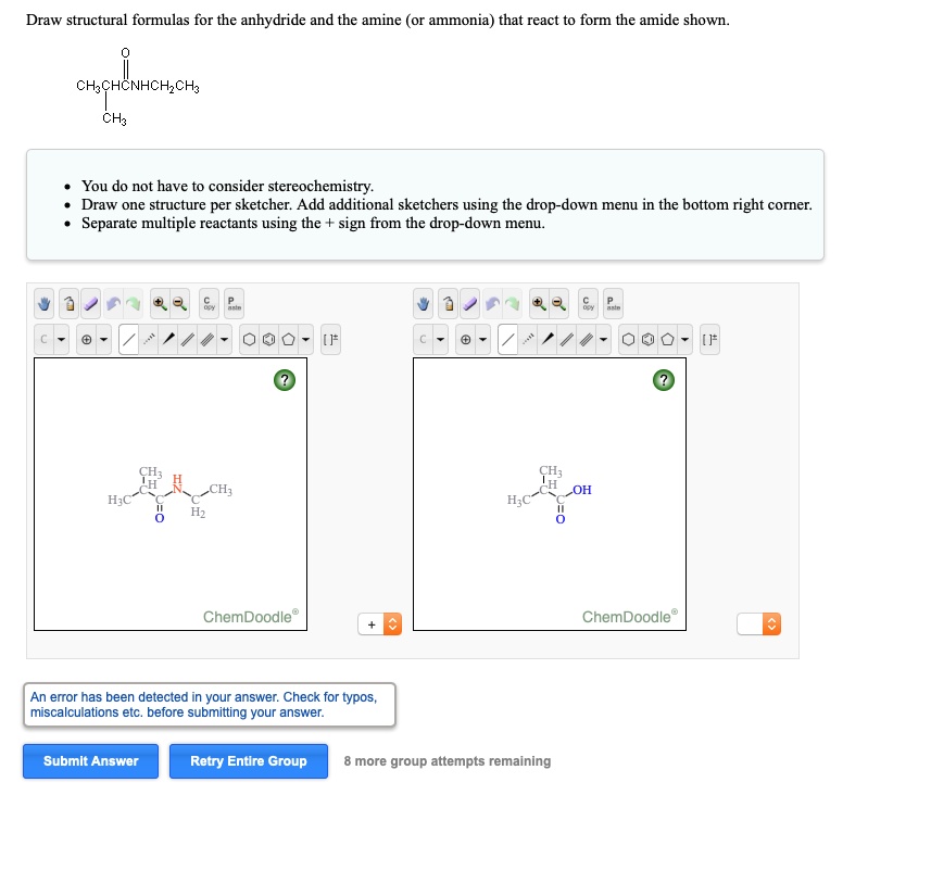 Draw structural formulas for the anhydride and the amine (or ammonia) that react to form the ...