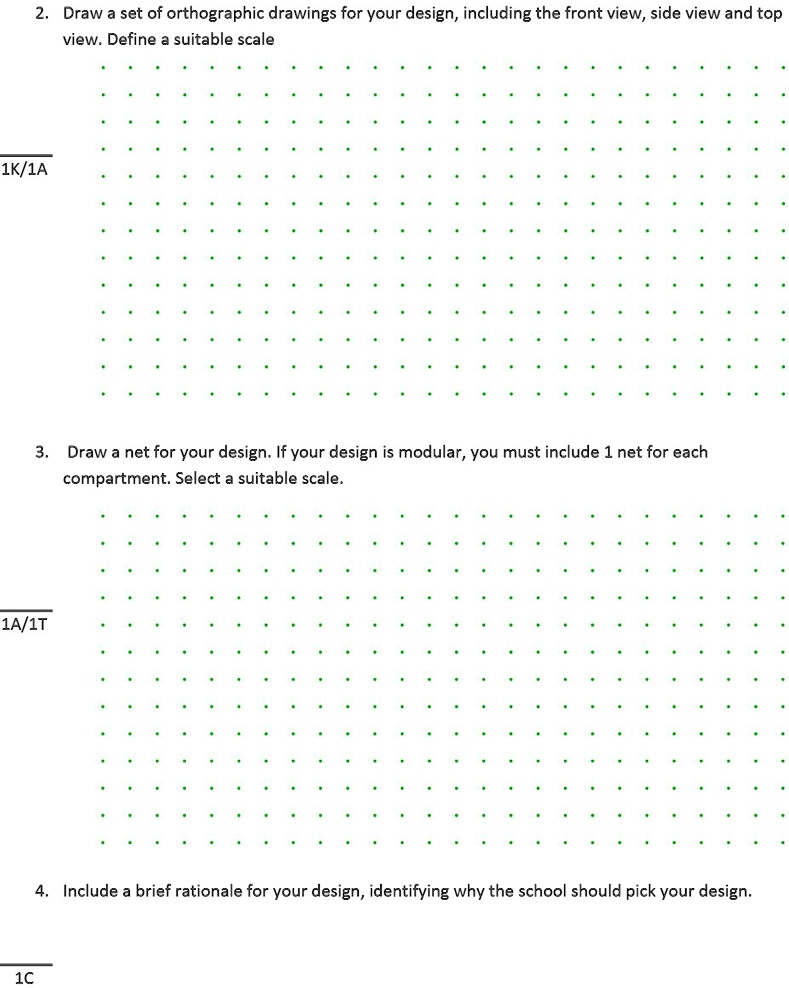 SOLVED: Draw a set of orthographic drawings for your design, including the front view, side view ...
