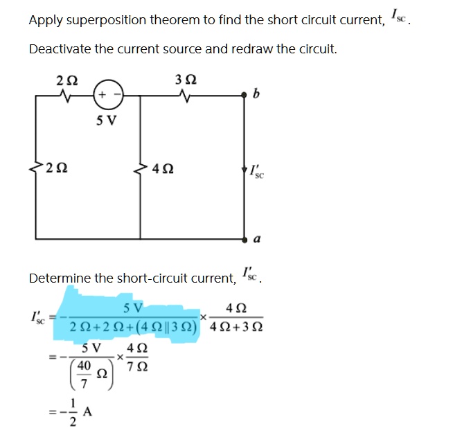 Apply superposition theorem to find the short circuit current, Isc ...