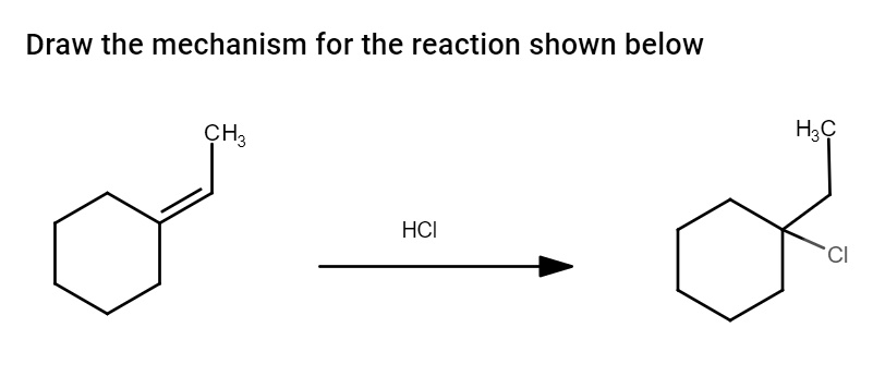 VIDEO solution: Draw the mechanism for the reaction shown below CH3 H3 HCI