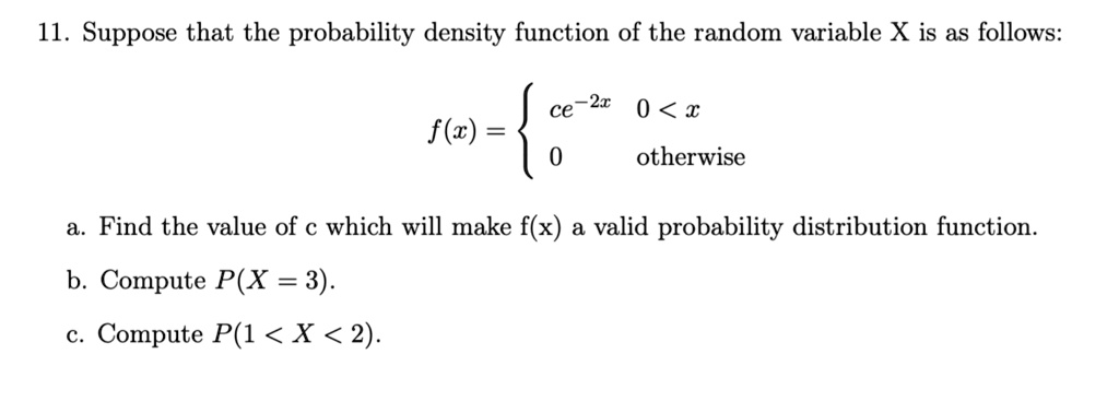 11. Suppose that the probability density function of the random ...