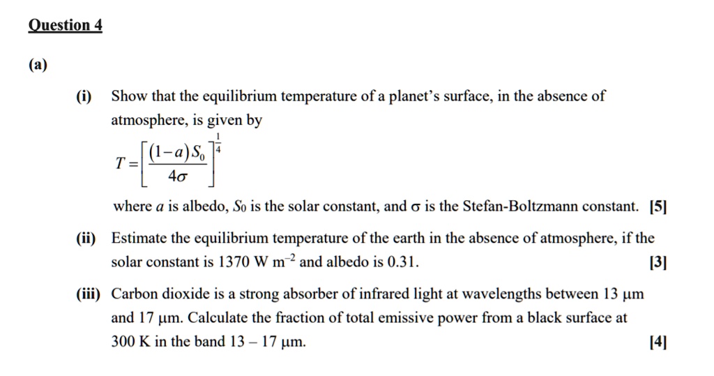Question 4 (a) (?) Show that the equilibrium temperature of a planet's ...