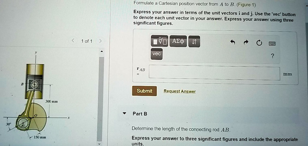 Solved Formulate Cartesian Position Vector From A To B Figure 1 Express Your Answer In Terms