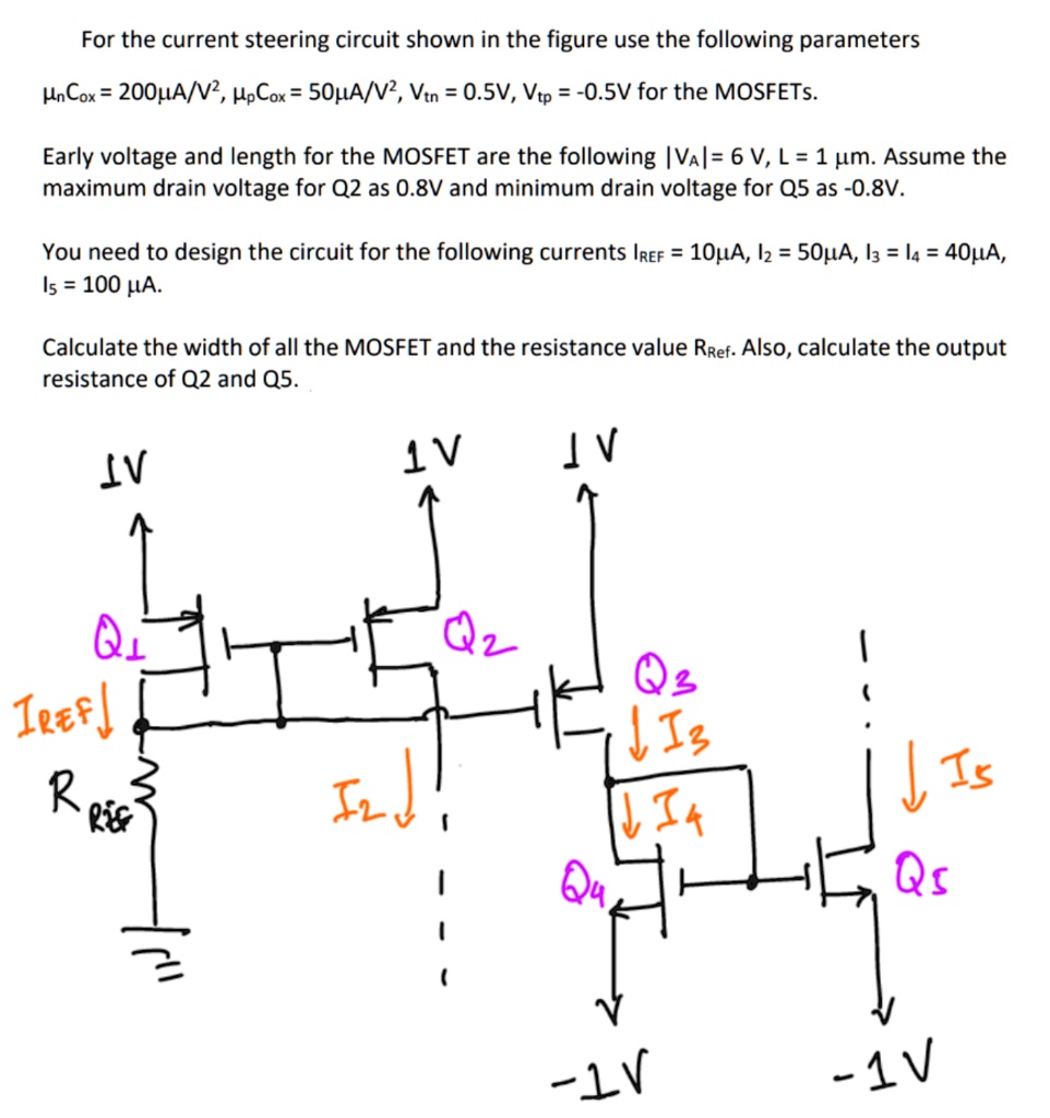 For the current steering circuit shown in the figure use the following ...