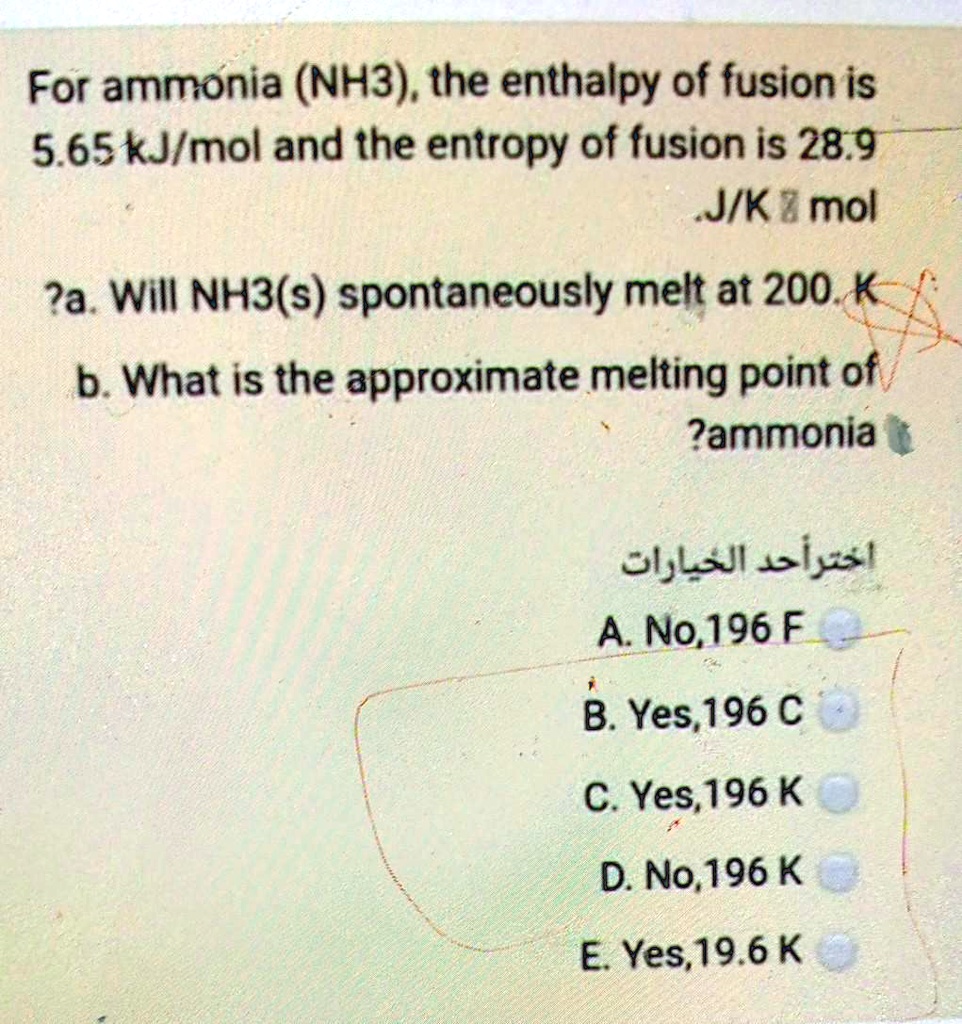For ammonia (NH3), the enthalpy of fusion is 5.65 kJ/mol and the ...
