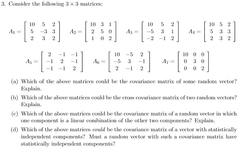 SOLVED: Consider the following 3 x 3 matrices: 10 33 10 10 10 Ai Az ...