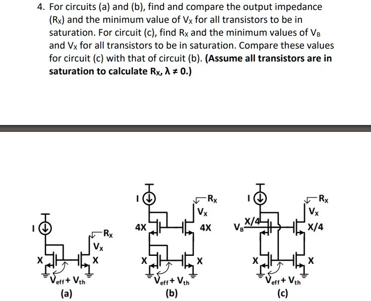 SOLVED: For circuits (a) and (b), find and compare the output impedance (RX) and the minimum ...