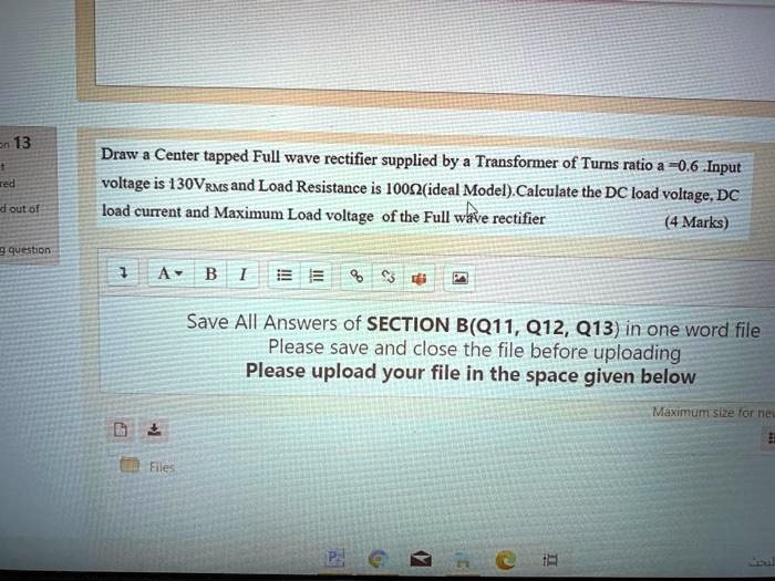 Solved Draw A Center Tapped Full Wave Rectifier Supplied By A