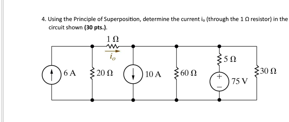 using the principle of superposition determine the current i through the 1omega resistor in the ...