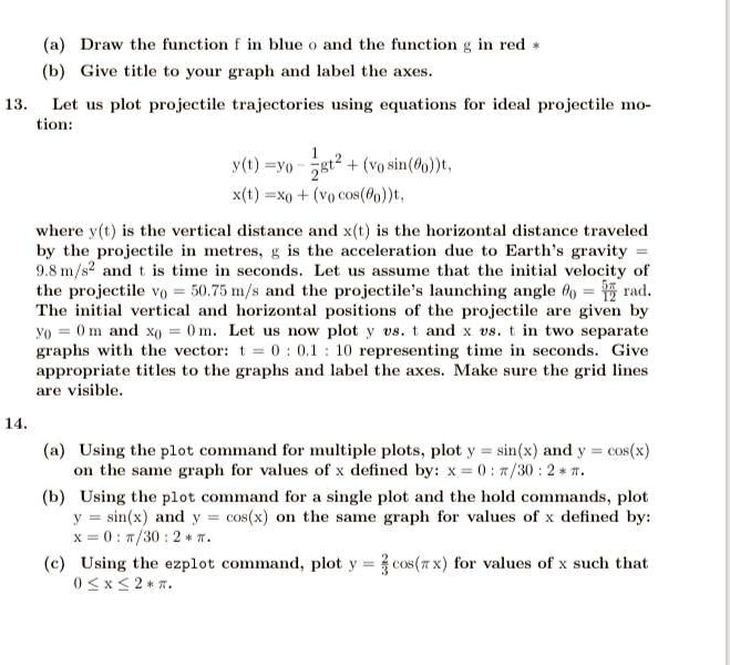 SOLVED:Draw the function in blue Ad the function 6 in red Give title to your graph ad label the ...
