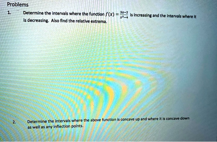 SOLVED: Problems Determine the intervals where the function f(x) is ...