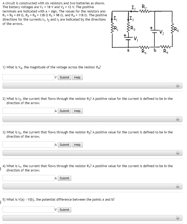SOLVED: circuit is constructed with six resistors and two batteries a5 shown The battery ...