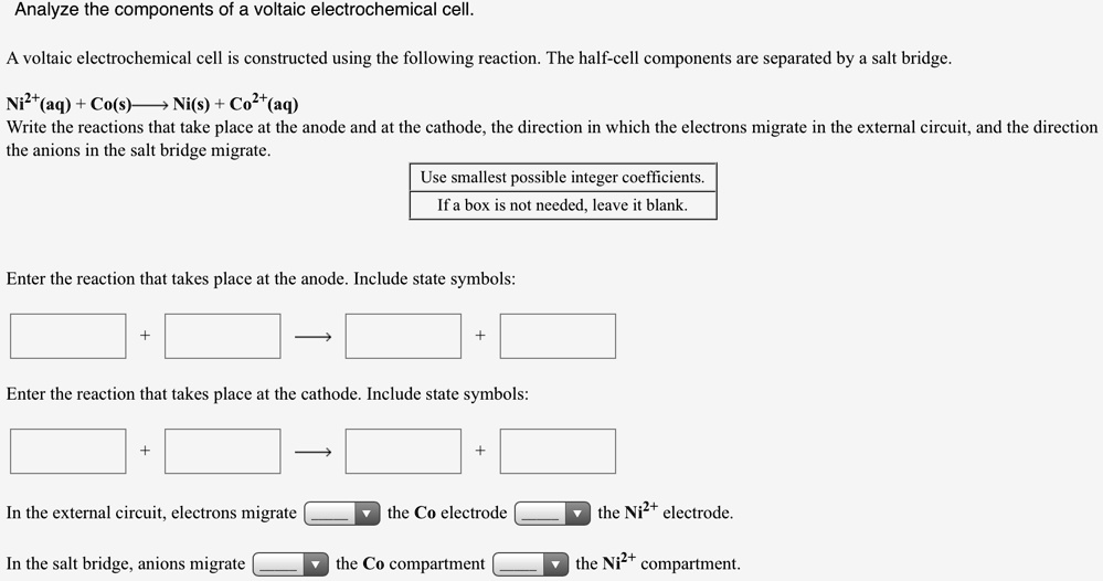 Analyze the components of a voltaic electrochemical cell. A...