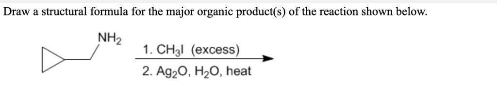 SOLVED: Draw a structural formula for the major organic product(s) of ...