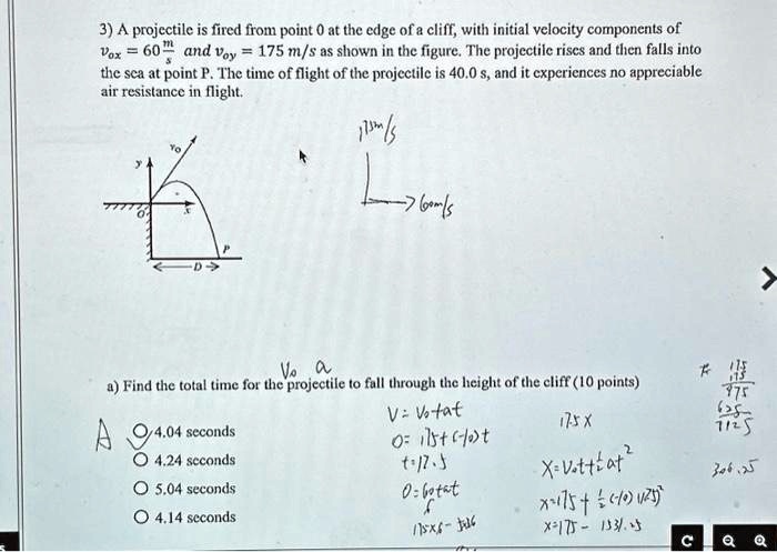 SOLVED: Texts: 3) A projectile is fired from point 0 at the edge of a ...