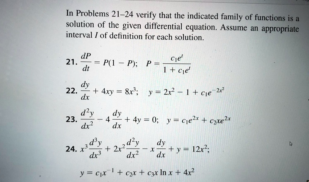 in problems 21 24 verify that the indicated family of functions is a solution of the given ...
