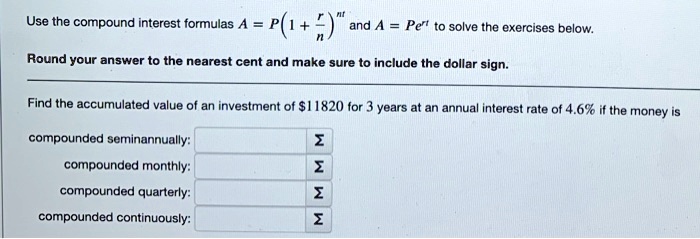 SOLVED: Use the compound interest formulas A = P(1 ')" and A = Pert to ...