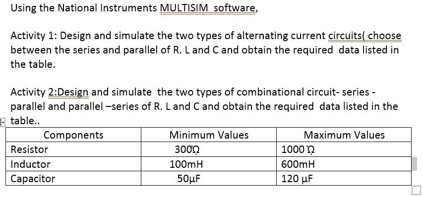 SOLVED: Using the National Instruments MULTISIM software, Activity 1 ...